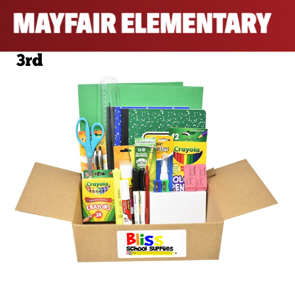 Mayfair Elementary School - Third Grade | Supply Kits - Bliss EDU